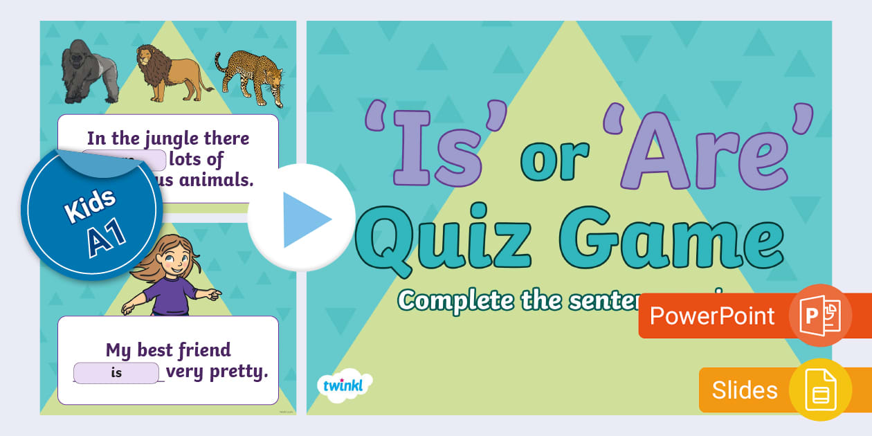 'Is' or 'Are' ESL Quiz Game (teacher made) - Twinkl