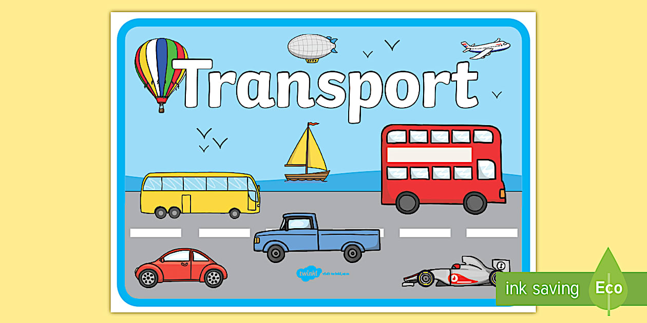 Editable Transport Display Poster (professor feito) - Twinkl
