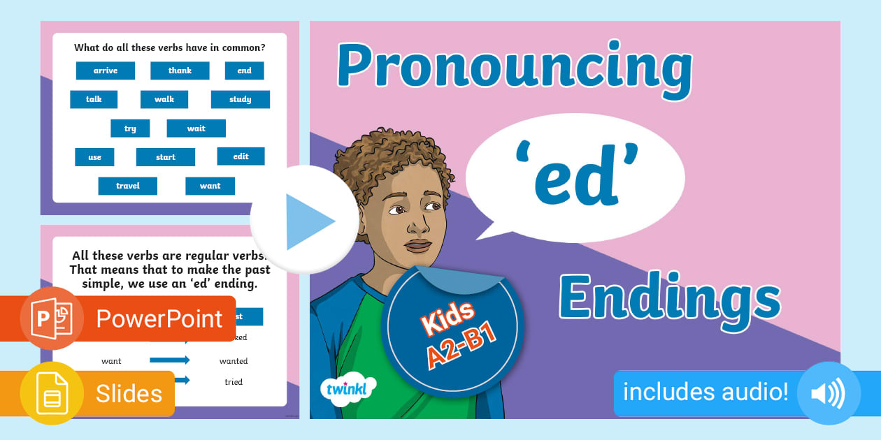 'Ed' Endings Pronunciations [Kids, A2-B1 (teacher made)
