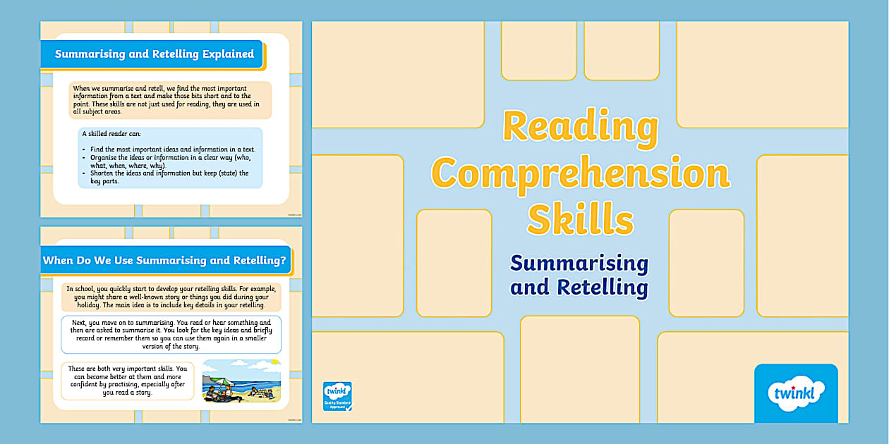 Reading Comprehension Skills: Summarising and Retelling PowerPoint ...