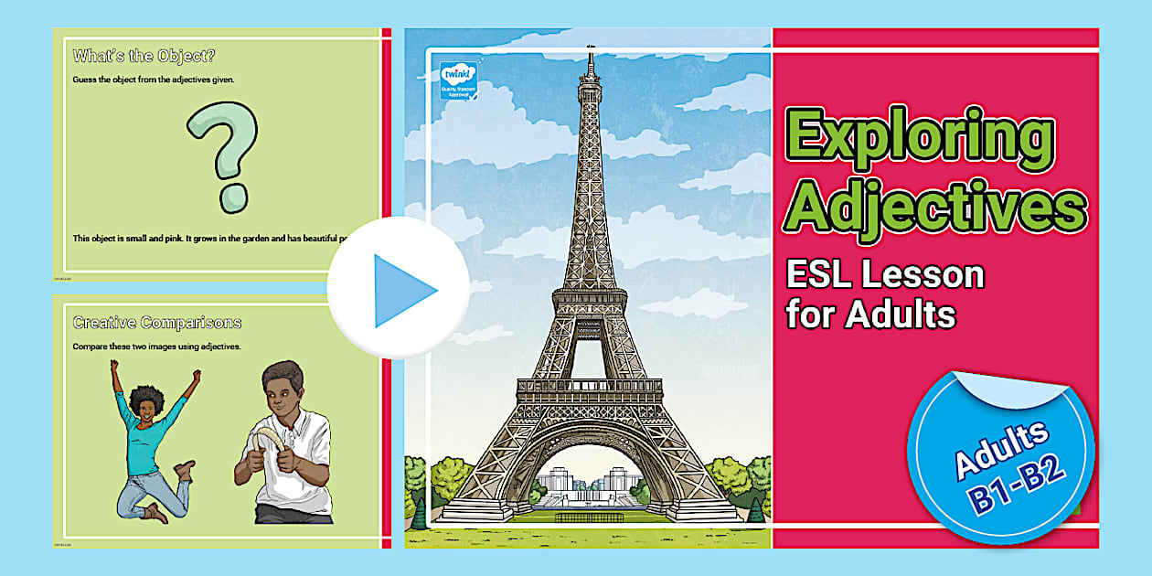 Exploring Adjectives PowerPoint [Adults, B1-B2] - Twinkl
