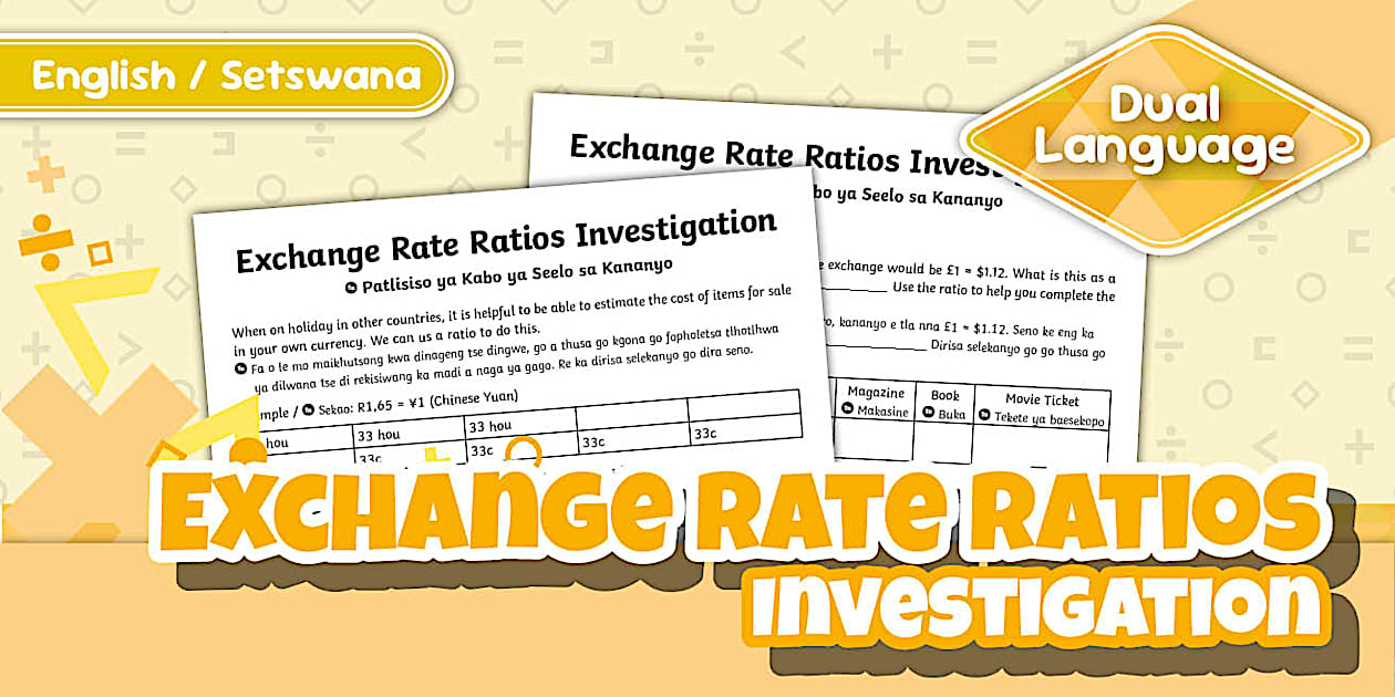 Grade 4 Maths - Term3 - Exchange Rate Ratios Investigation Worksheet