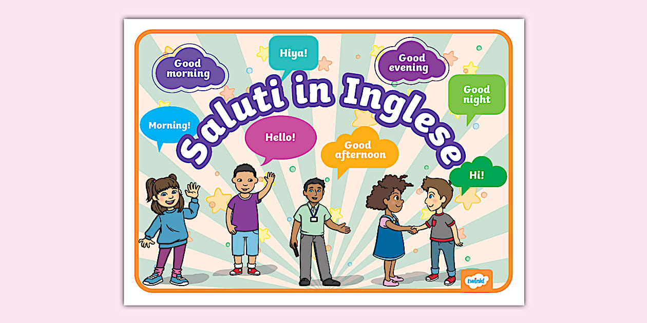 Poster: Saluti in Inglese - Twinkl Italia - Twinkl