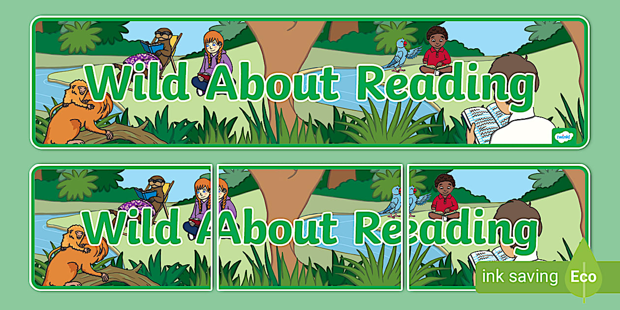 👉 Wild about Reading Display Banner (teacher made)
