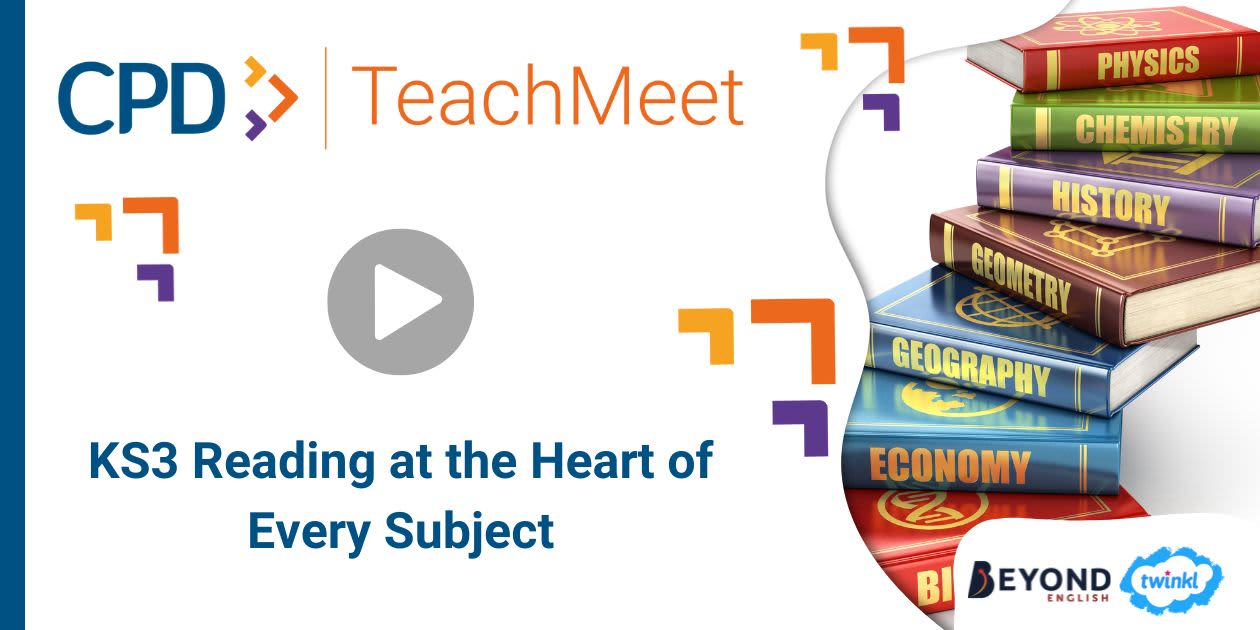 TeachMeet - KS3 Reading at the Heart of Every Subject