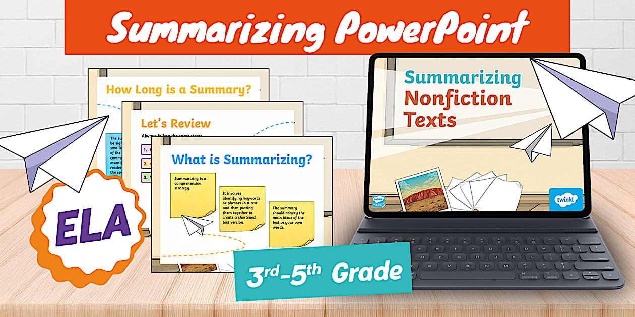 Summarizing Nonfiction Texts PowerPoint for 3rd-5th Grade