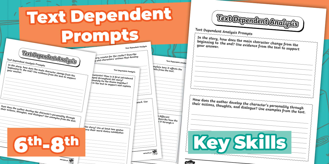 Text Dependent Analysis Prompts for 6th-8th Grade - Twinkl