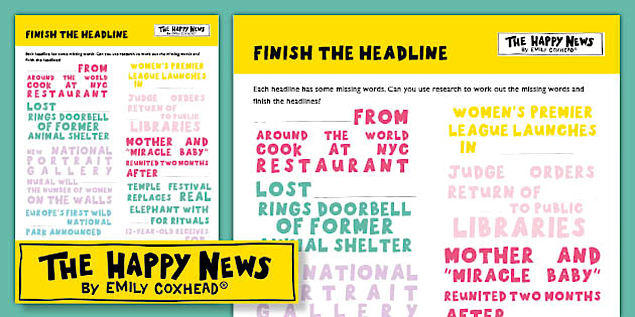 The Happy Newspaper: Finish the Headline (Issue 30) - Twinkl