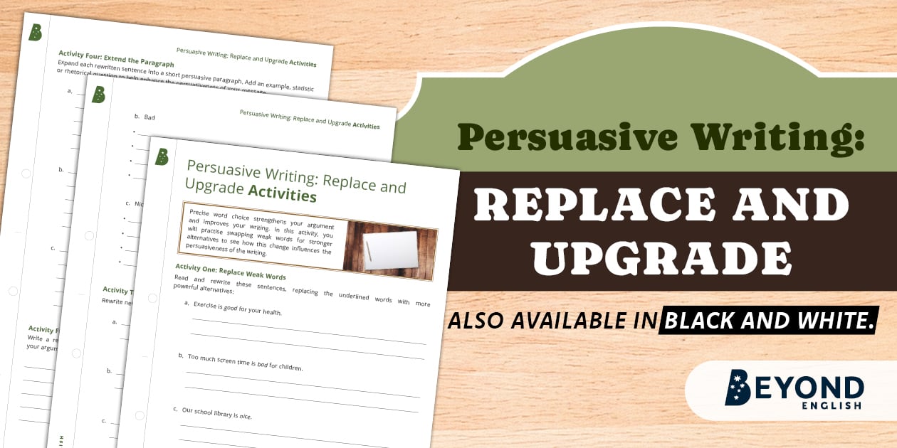Persuasive Writing Upgrade Activity Sheet