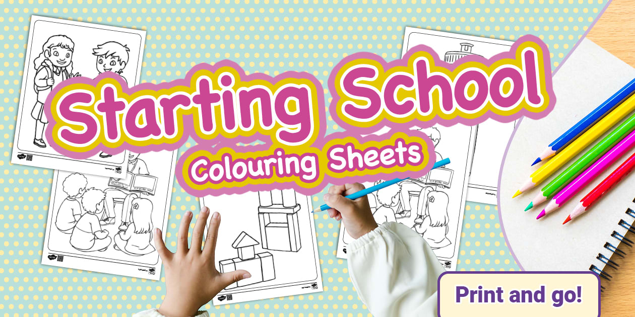 Starting School Colouring Sheets