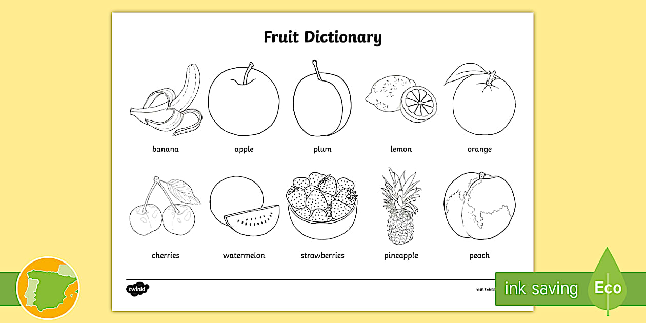 Fruit Dictionary: Frutas en inglés para colorear | Twinkl