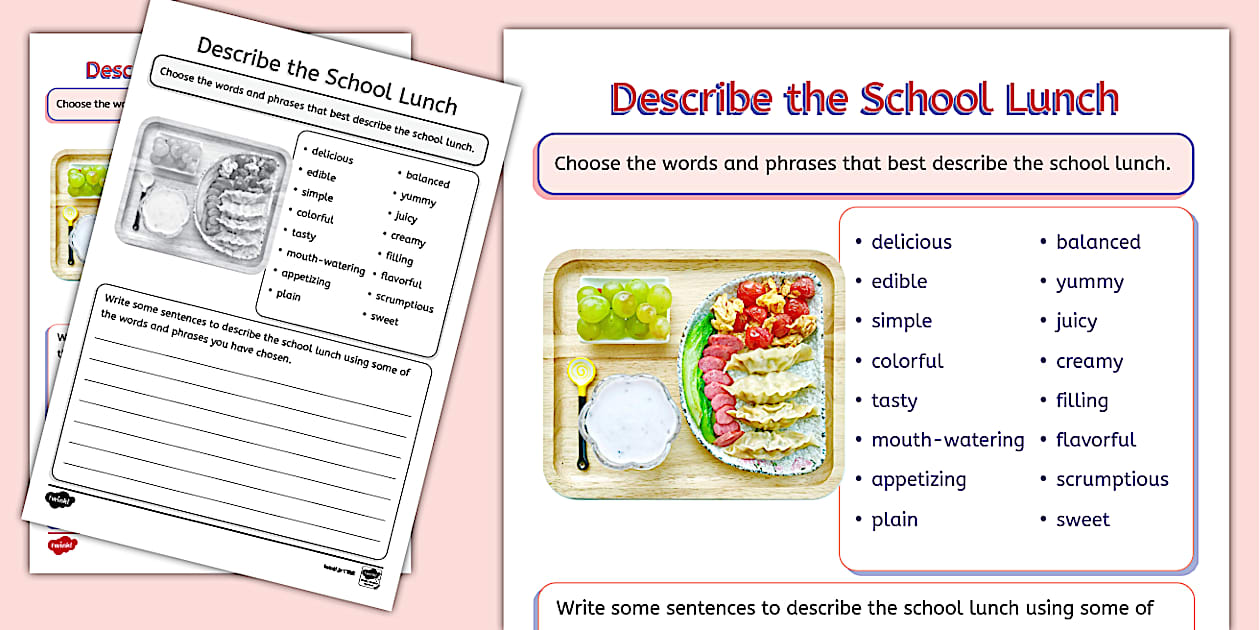 Describe the School Lunch Worksheet (teacher made) - Twinkl