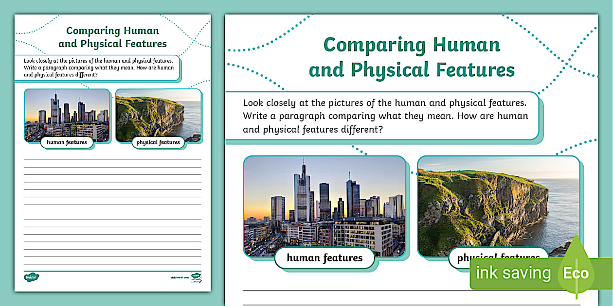 Comparing Human and Physical Features Worksheet - Twinkl