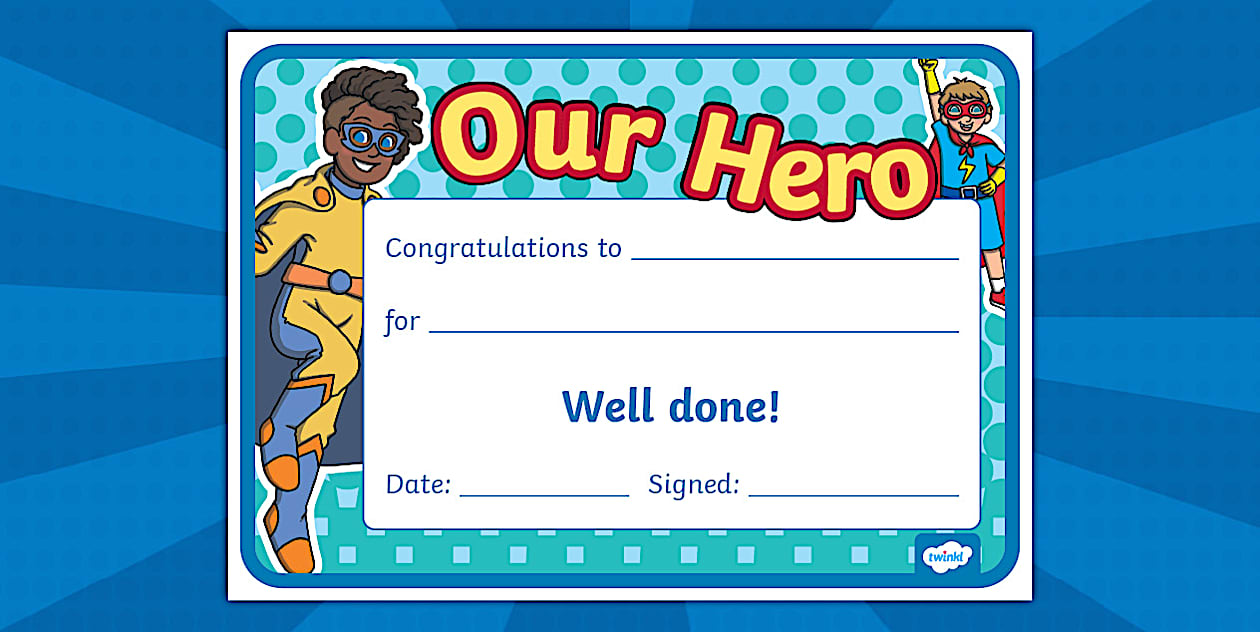 Our Class Hero Award Certificate (teacher made) - Twinkl
