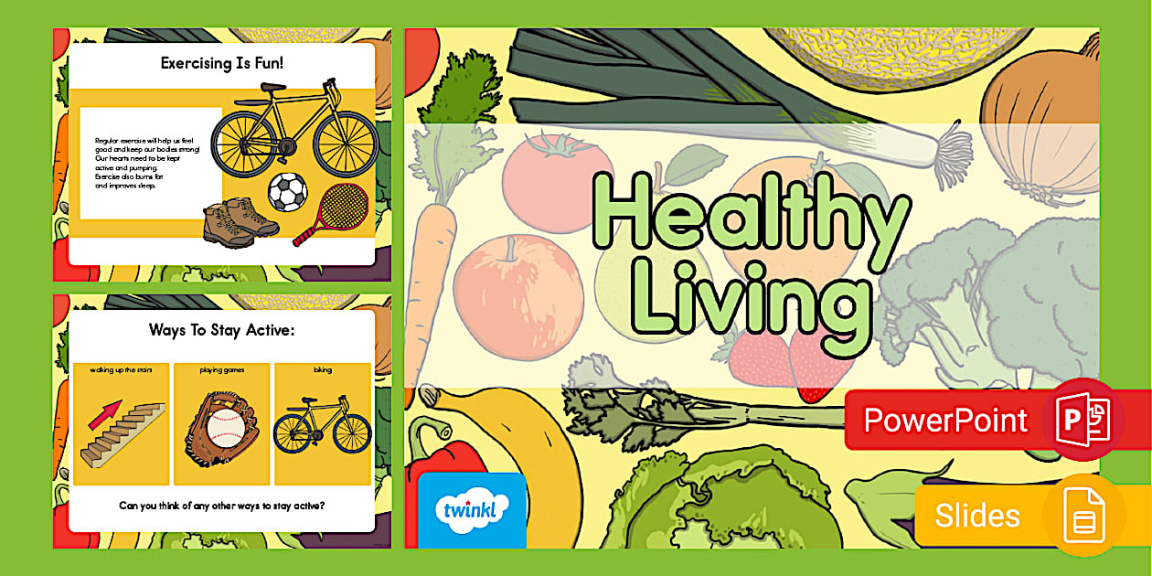 Healthy Living PowerPoint & Google Slides for K-2nd Grade