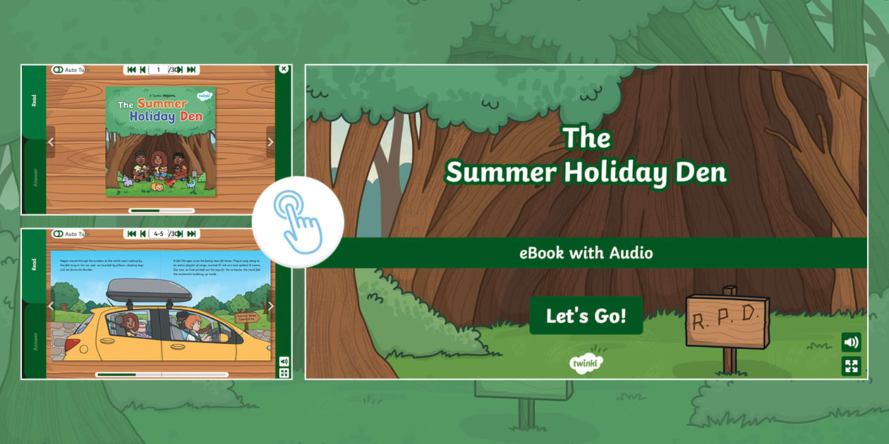 The Summer Holiday Den eBook with Audio - Twinkl