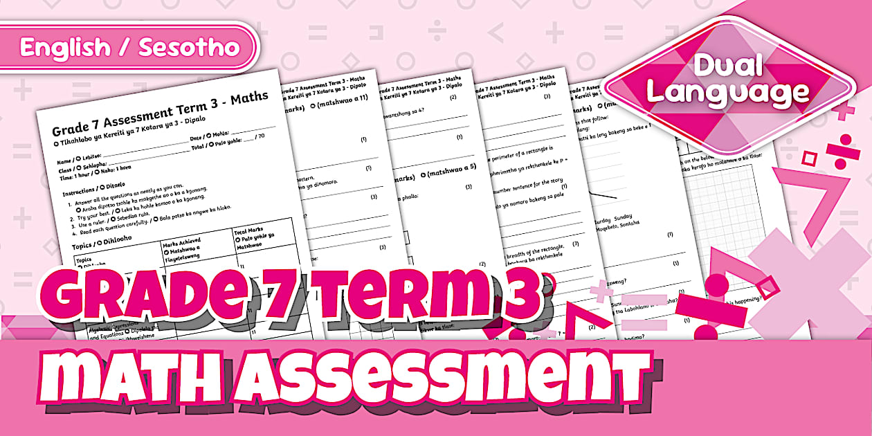 Grade 7 Maths - Term 3 - Assessment - Sesotho (CAPS Aligned)