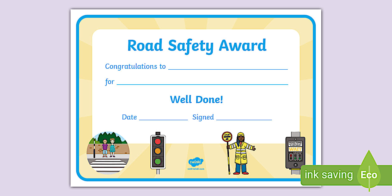 Road Safety Award Certificate (teacher made) - Twinkl