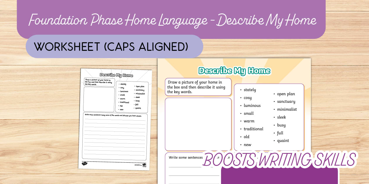 Foundation Phase Home Language - Describe My Home - Worksheet (CAPS ...