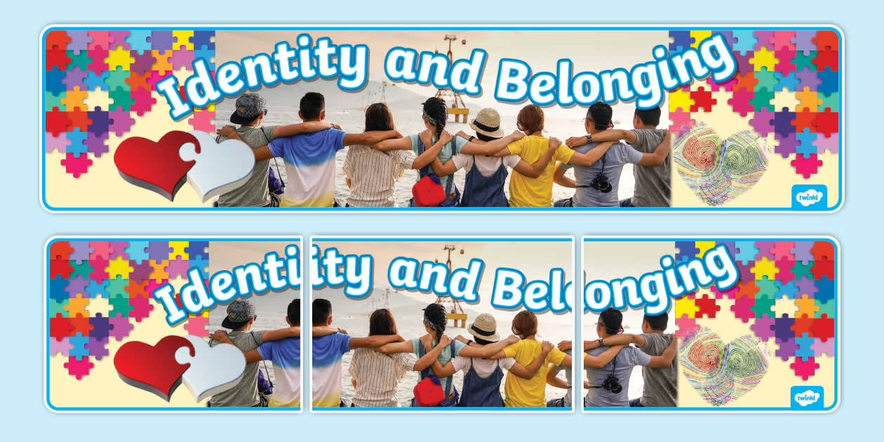Identity and Belonging Photo Display Banner (teacher made)