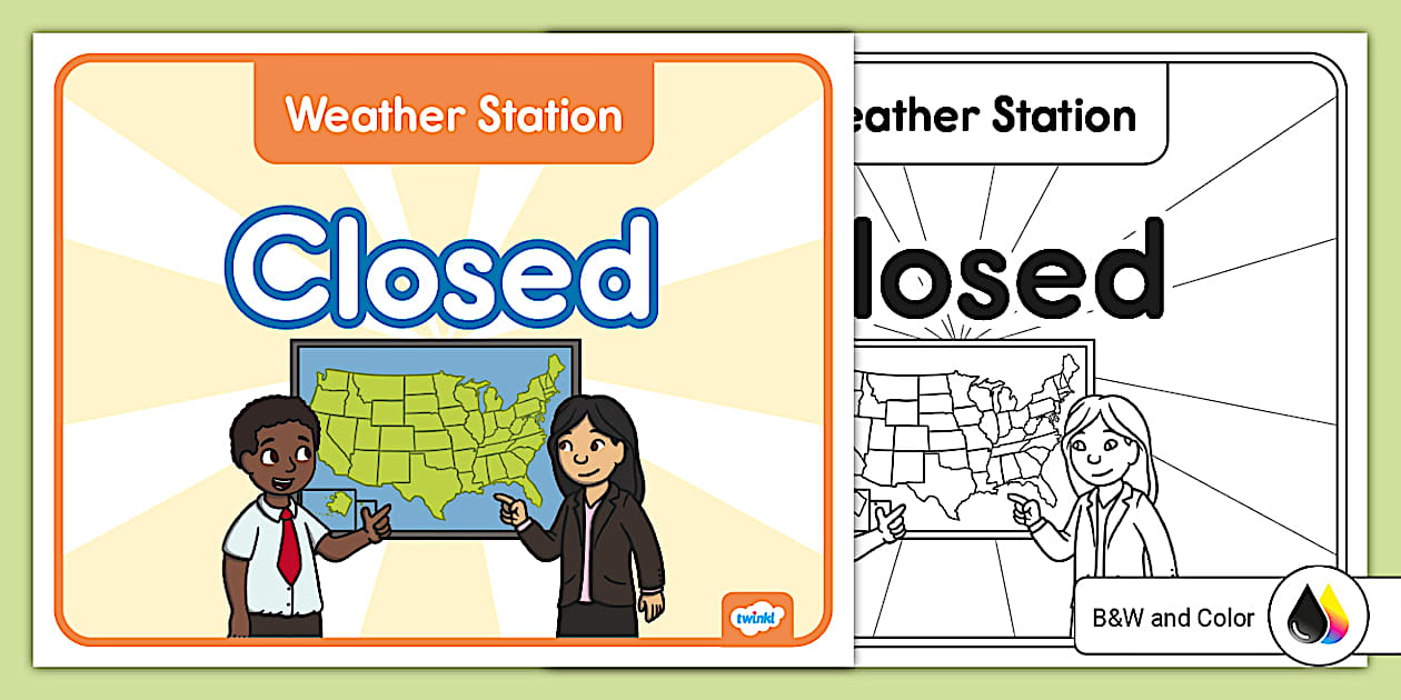 Weather Station Dramatic Play Closed Sign