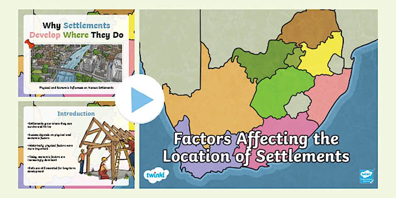 Factors Affecting the Location of Settlements PowerPoint