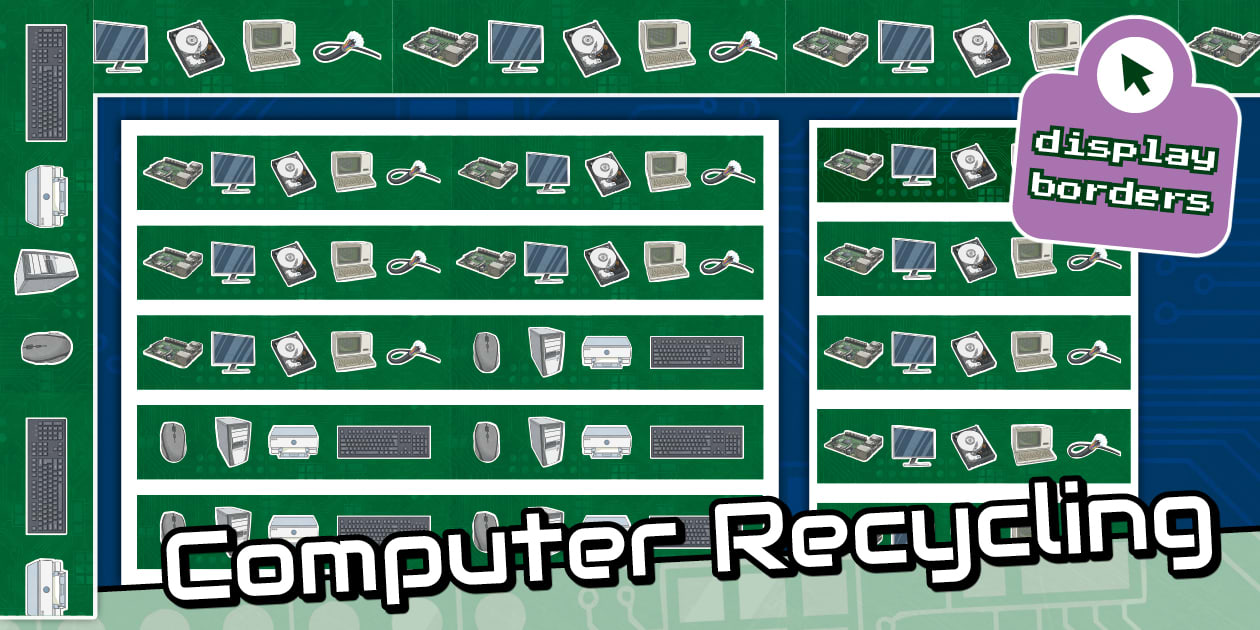 Computer Recycling Display Borders