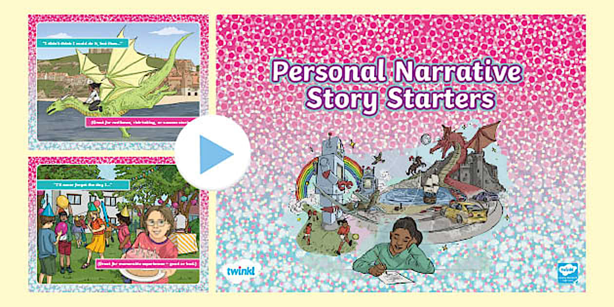 Personal Narrative Story Starters (teacher made) - Twinkl