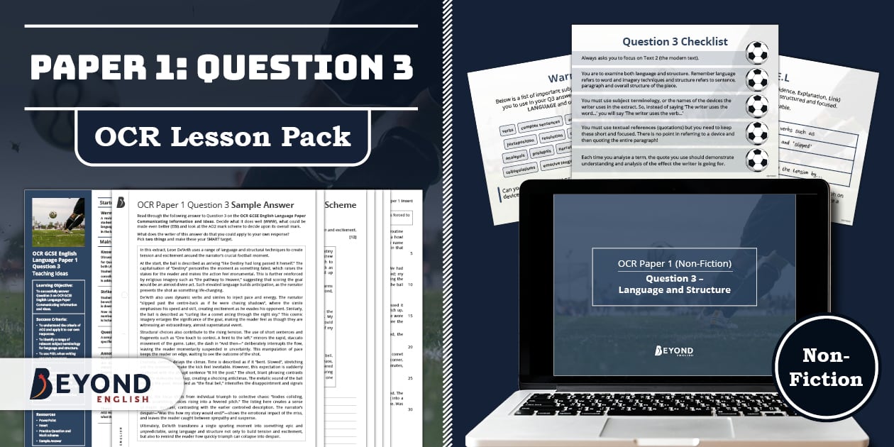 OCR GCSE: Paper 1 Question 3 Language and Structure Lesson Pack