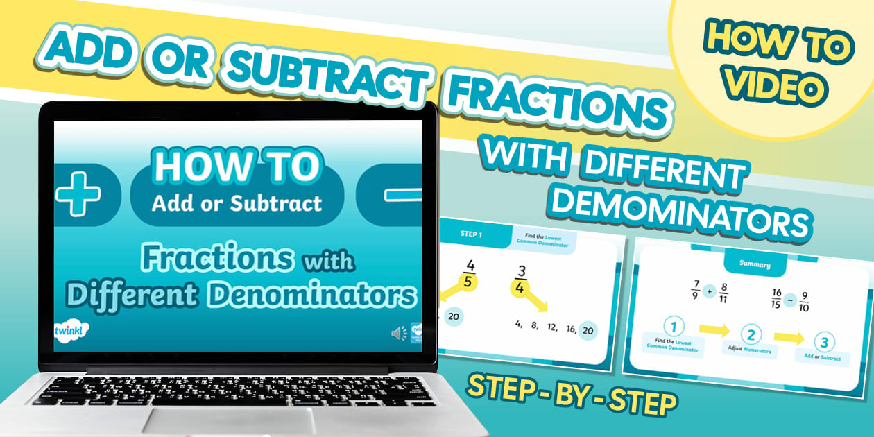 Gr7 How to Add/Subtract Fractions with Different Demominator