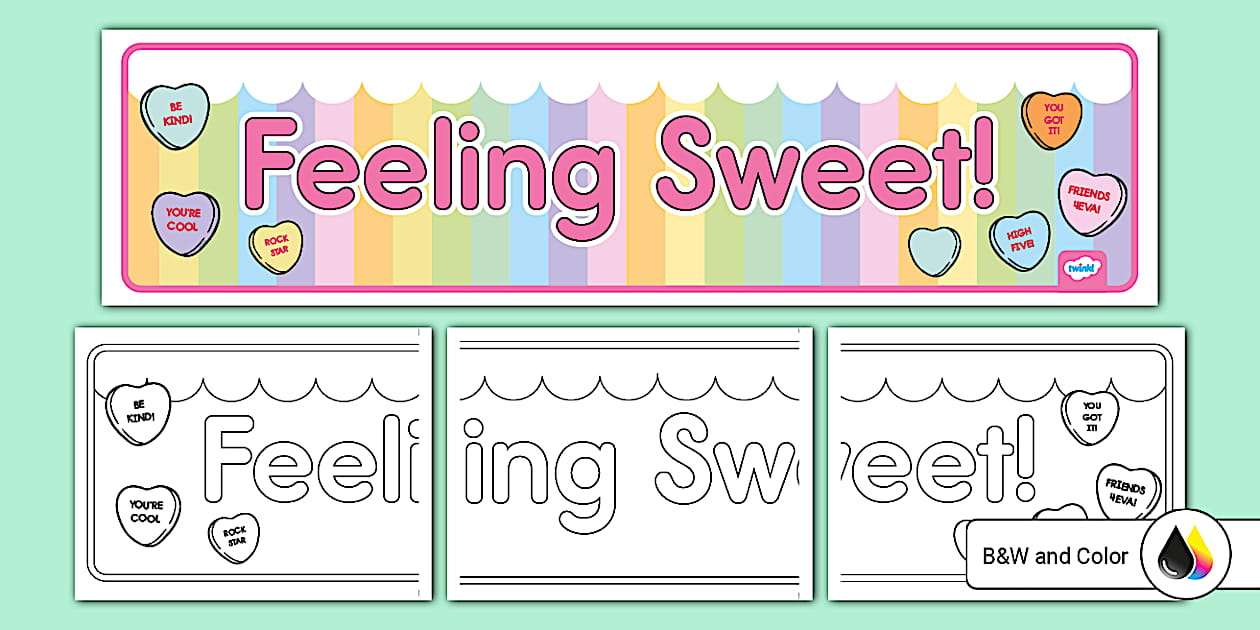 Feeling Sweet! Valentine's Candy Hearts Banner - Twinkl