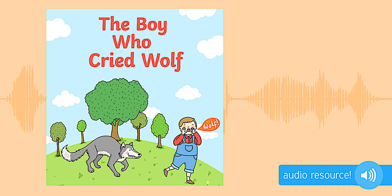 The Boy Who Cried Wolf Audio Book - Twinkl