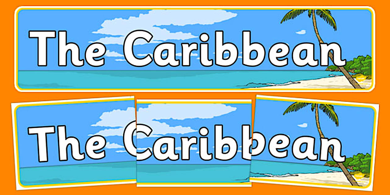 The Caribbean Display Banner (teacher made) - Twinkl