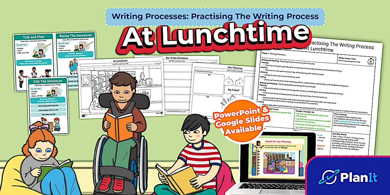 Phase1 Writing: Practising The Writing Process: At Lunchtime