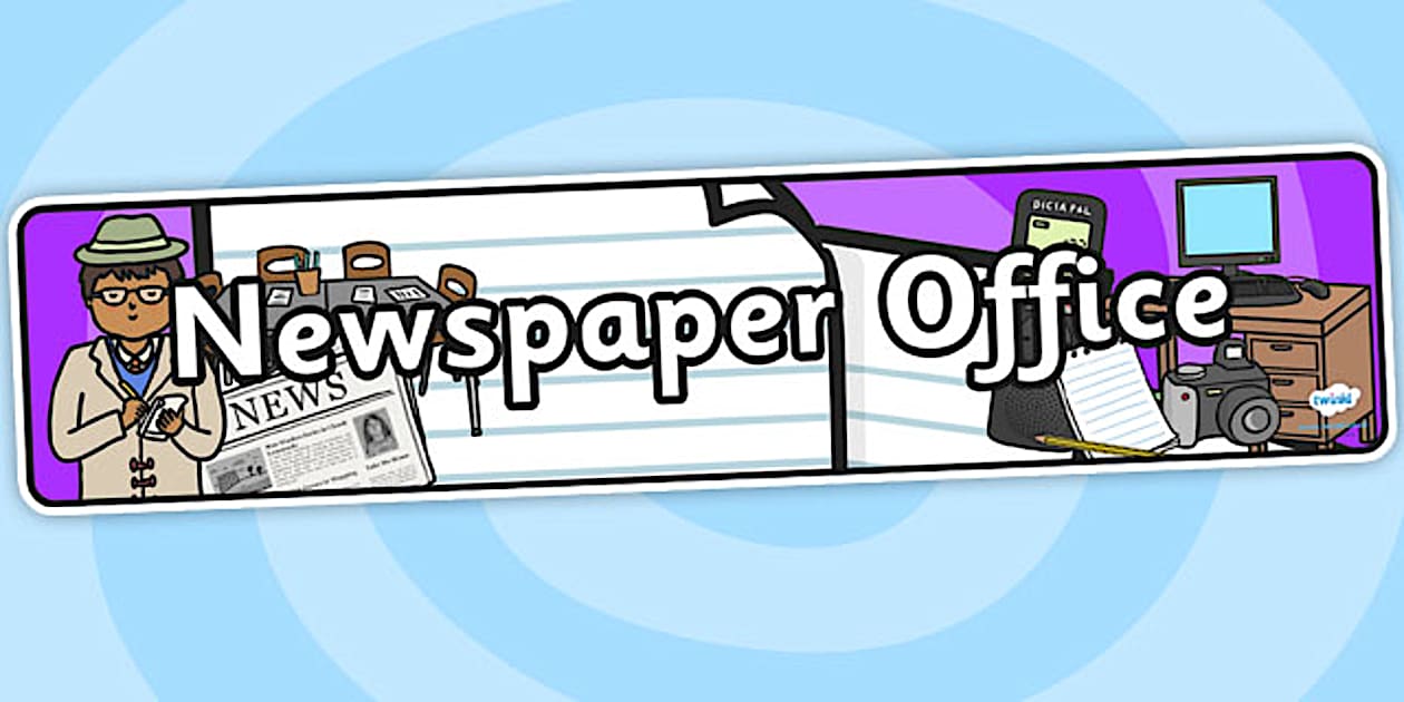 Newspaper Office Role Play Banner-newspaper office, role play, banner, role
