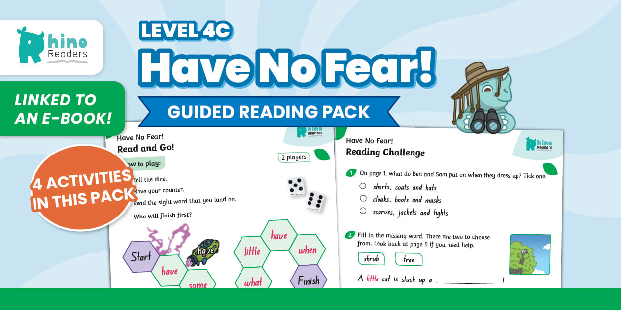 Level 4c Have No Fear! Guided Reading Pack