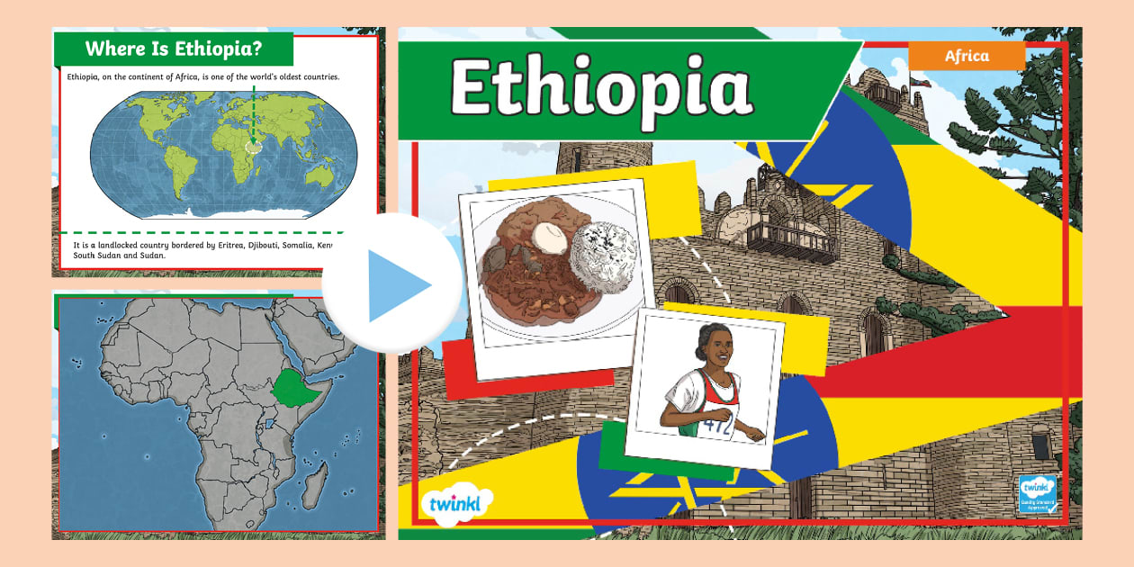 KS2 Ethiopia PowerPoint (teacher made) - Twinkl