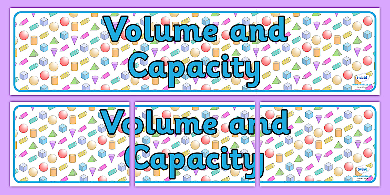 Volume and Capacity Display Banner - Twinkl