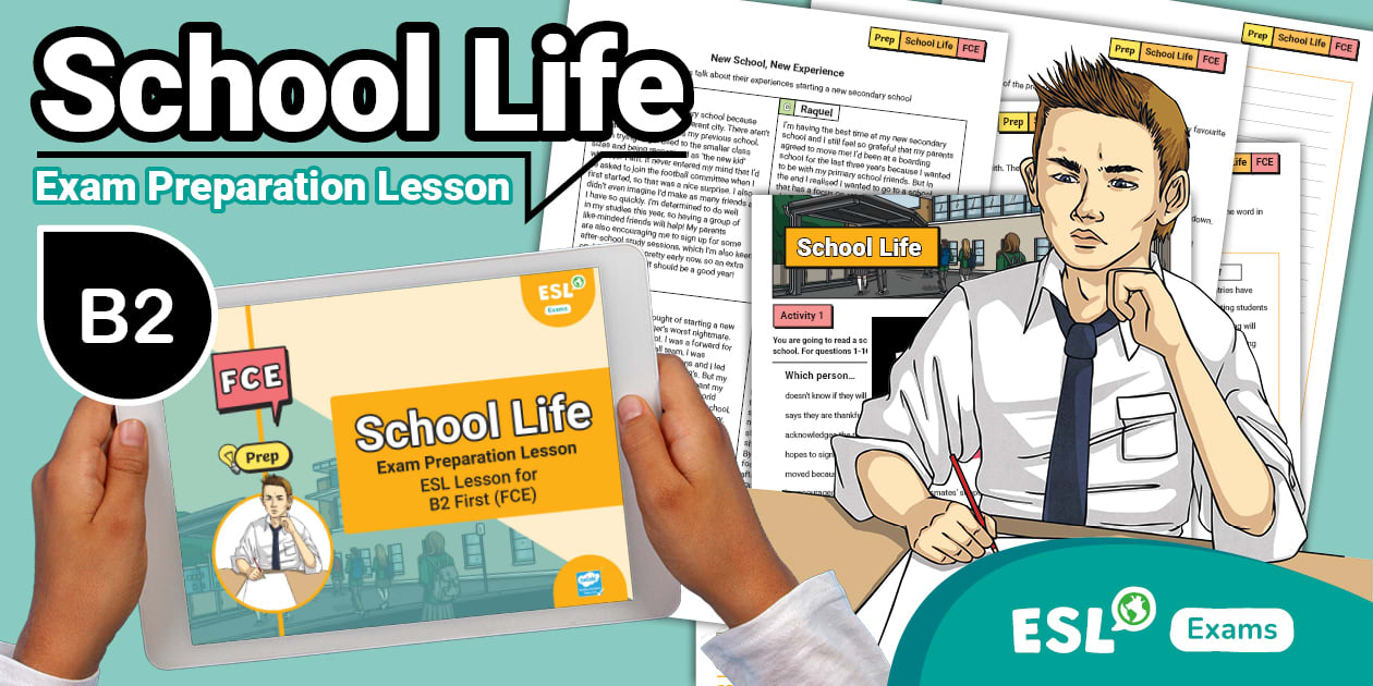 B2 First (FCE) Prep Lesson - (School Life)