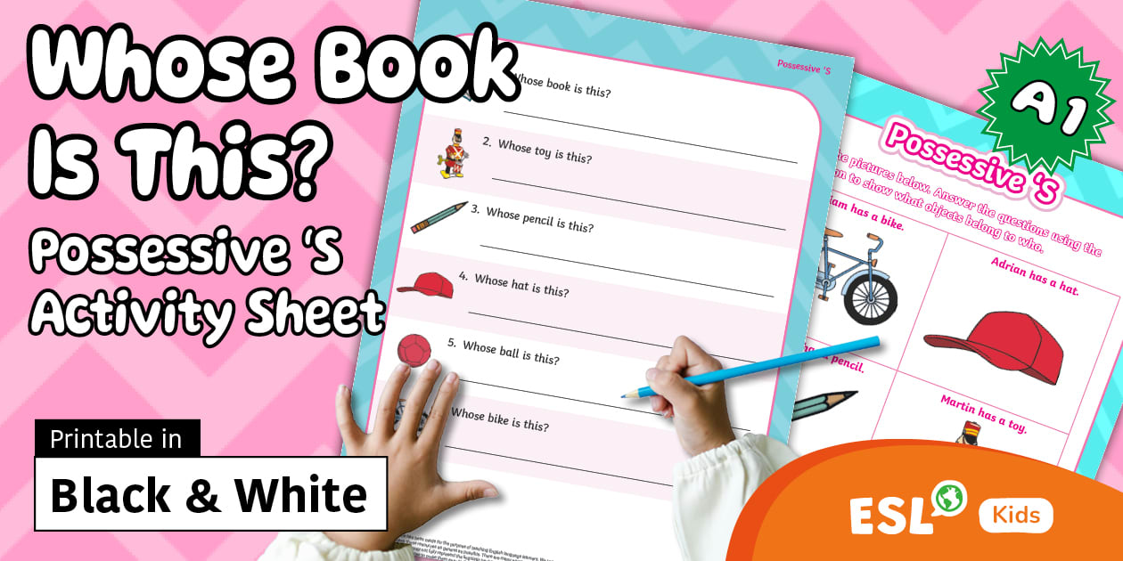 ESL Whose Book Is This? Possessive 'S Activity [Kids, A1]