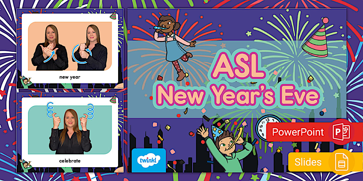 ASL New Year's Eve PowerPoint & Google Slides - Twinkl
