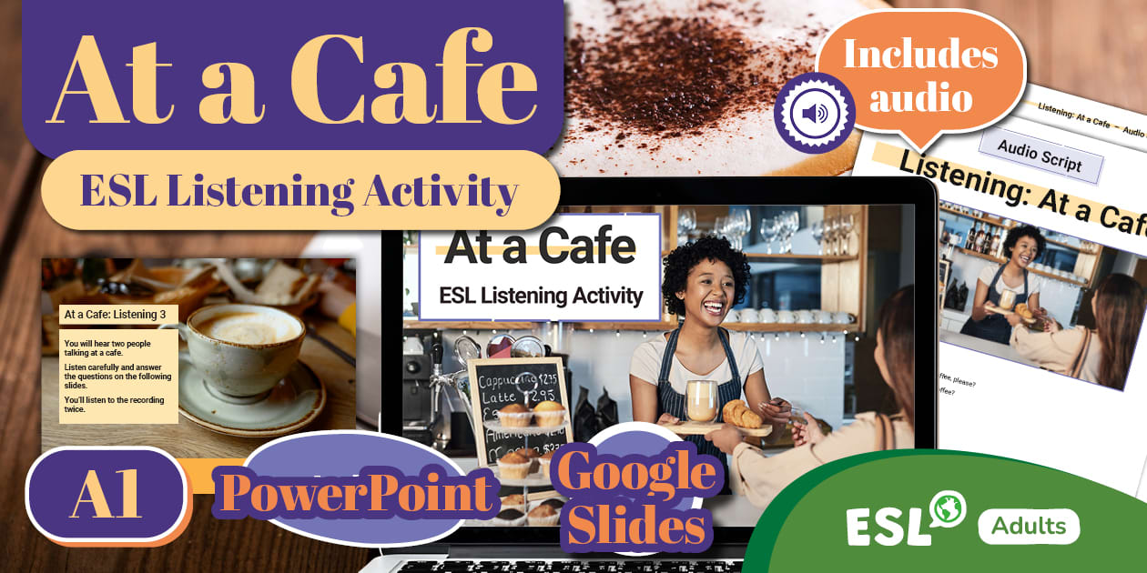 ESL Listening PPT: At a Cafe [Adults, A1]