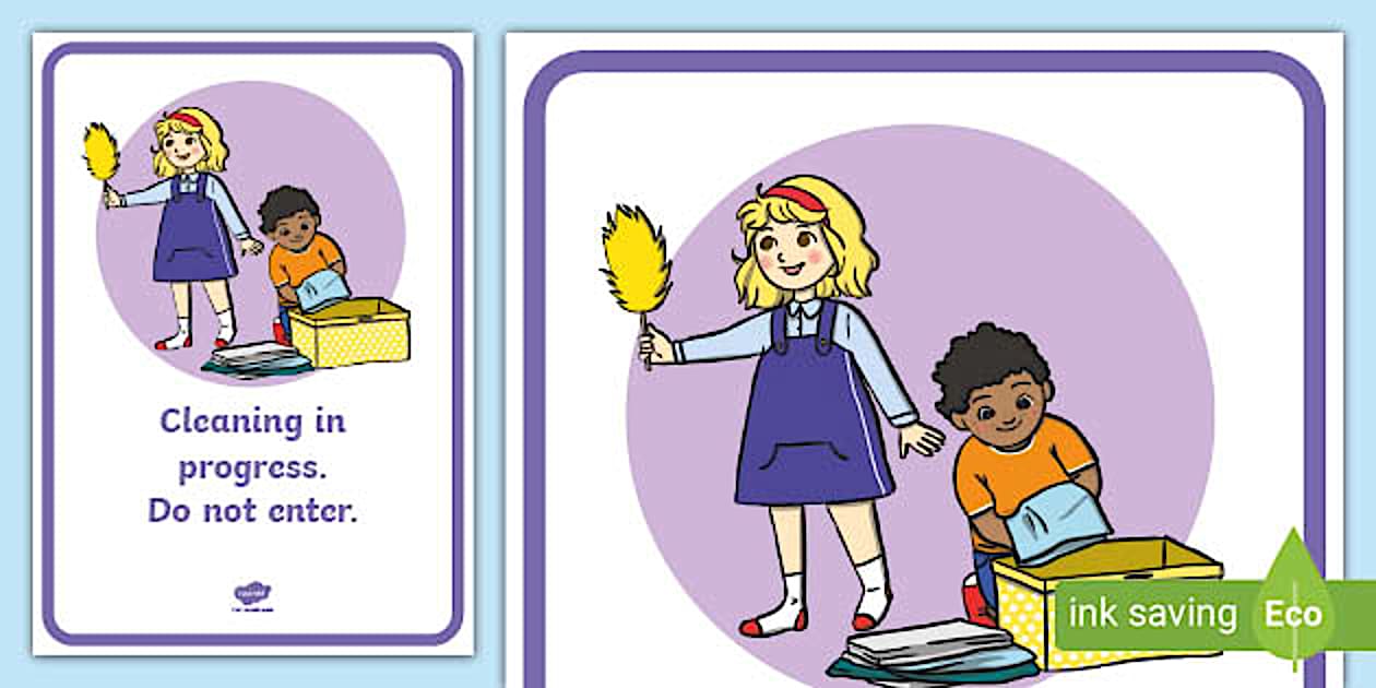 Editable Cleaning In Progress Poster (teacher made) - Twinkl