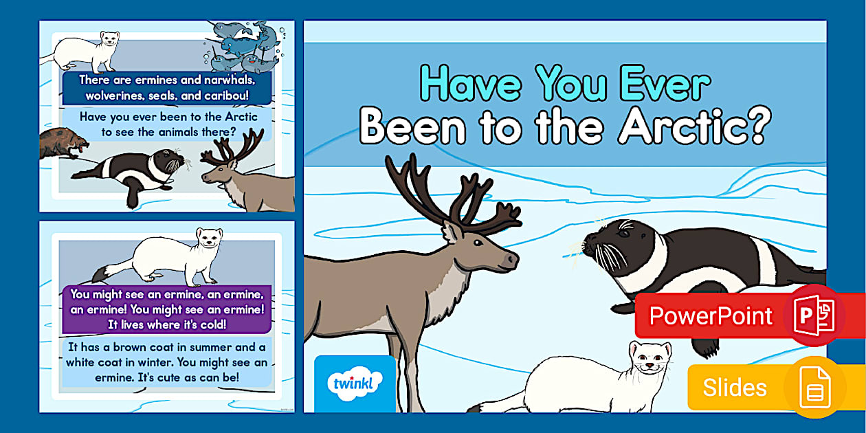 Have You Ever Been to the Arctic? Song PowerPoint & Google Slides