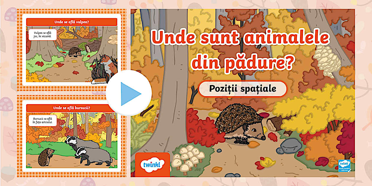 Unde sunt animalele din pădure? – PowerPoint grupa mică