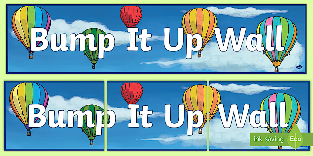 Bump It Up Banner | Wall Display | Bump It Up Walls - Twinkl