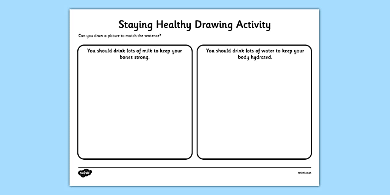 Staying Healthy Drawing Activity (teacher made) - Twinkl
