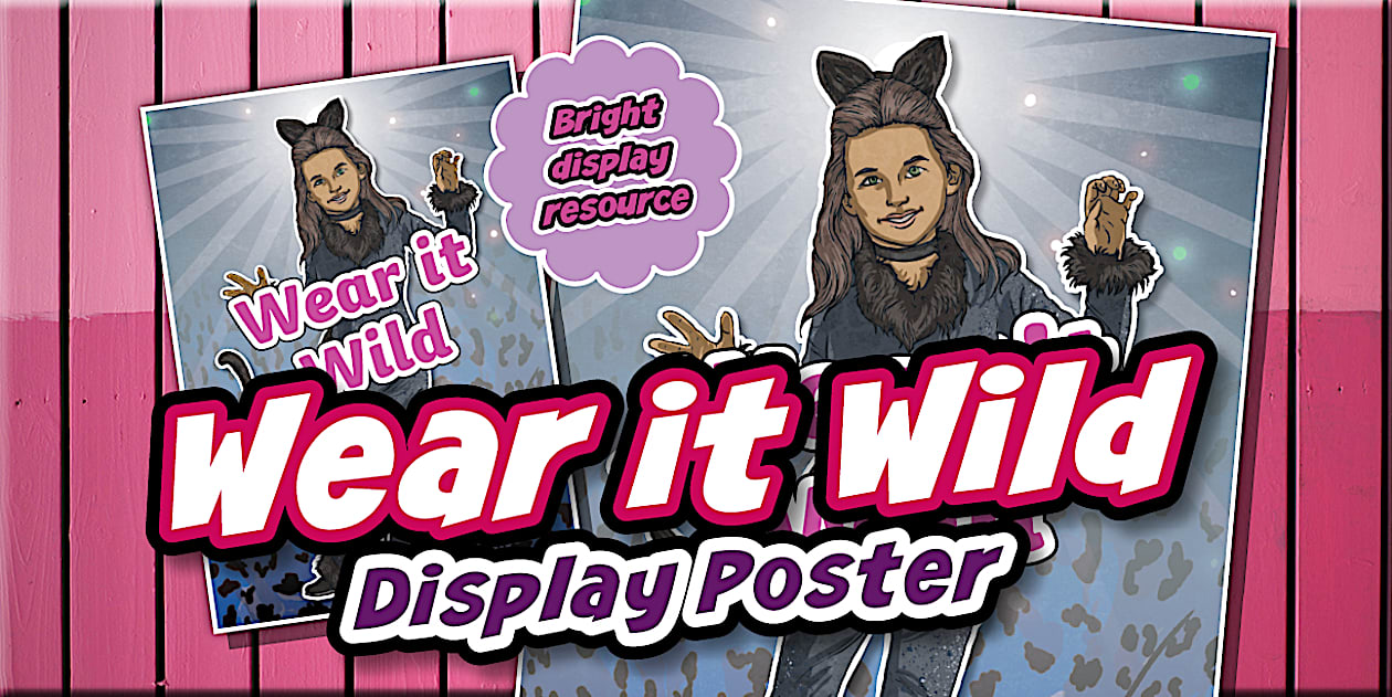 Wear it Wild Display Poster