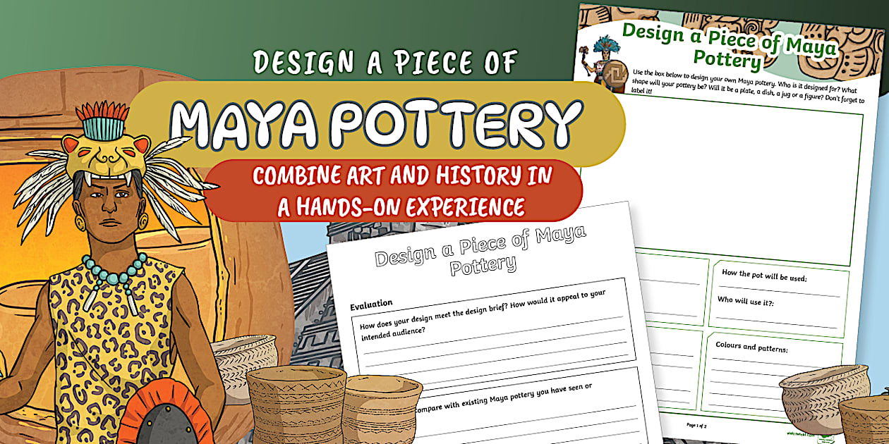 Design a Piece of Maya Pottery Worksheet - Twinkl - KS2