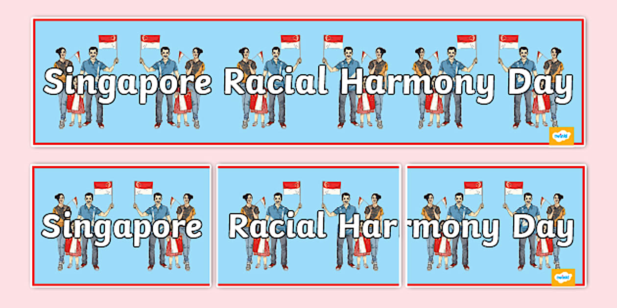 Singapore Racial Harmony Day Display Banner (teacher made)